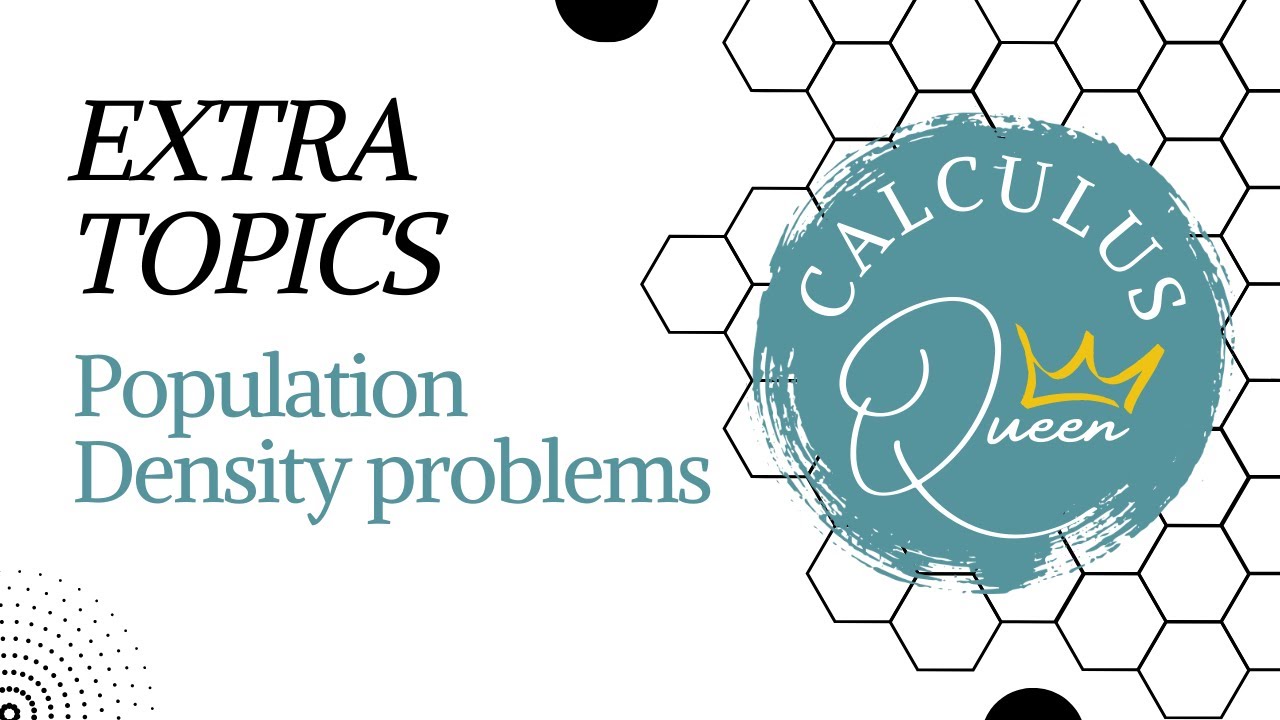 CALCULUS: POPULATION DENSITY & WORD PROBLEMS