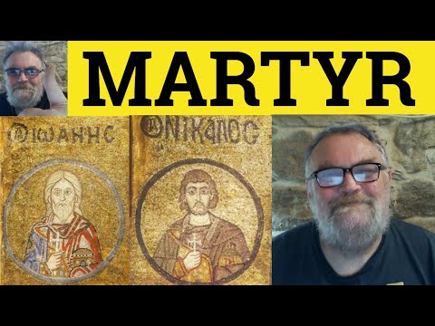 🔵 Martyr Meaning - Martyr Definition - Martyr Examples - Martyr