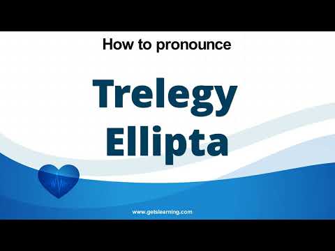 How to pronounce Trelegy Ellipta in English correctly