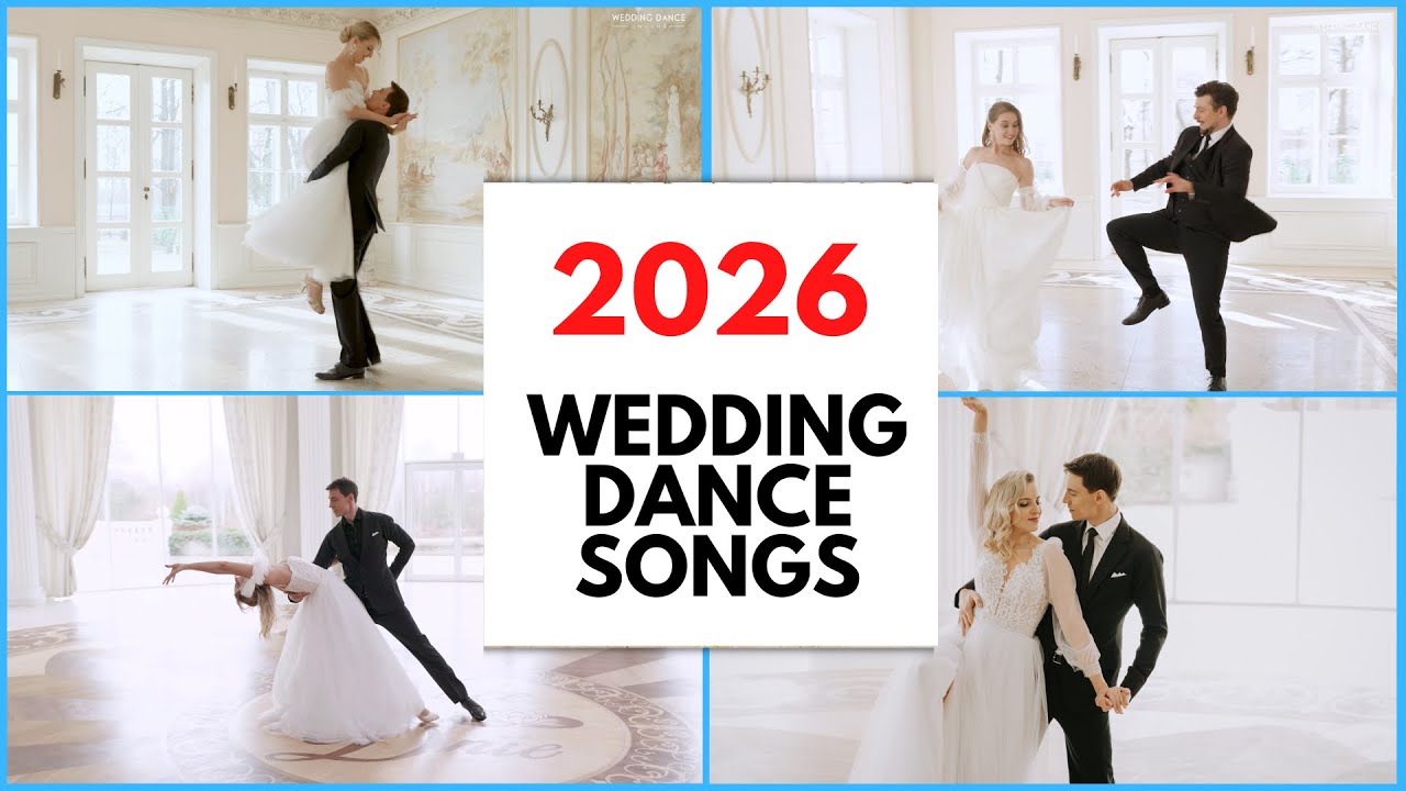 2026 Wedding Dance Inspiration: Top 10 First Dance Songs! Must-See Playlist! Wedding Dance ONLINE