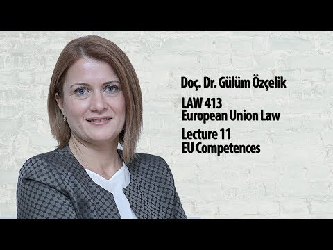 European Union Law - Lec 11 - EU Competences