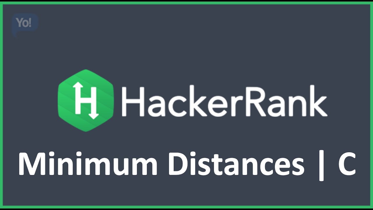 Minimum Distances |  Hacker Rank Solution in C