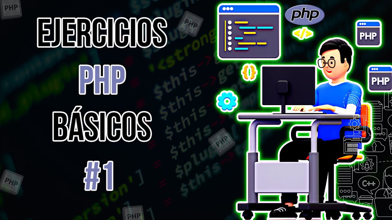 Ejercicios PHP - Básicos #1 - ¡Empezamos con PHP!