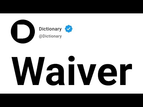 Waiver Meaning In English
