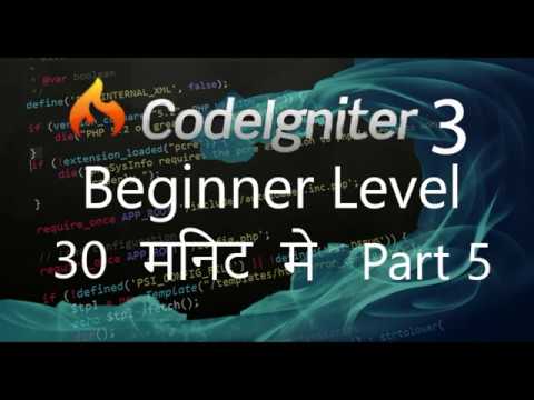 Learn CodeIgniter Fundamentals Part 5 - Mind Luster
