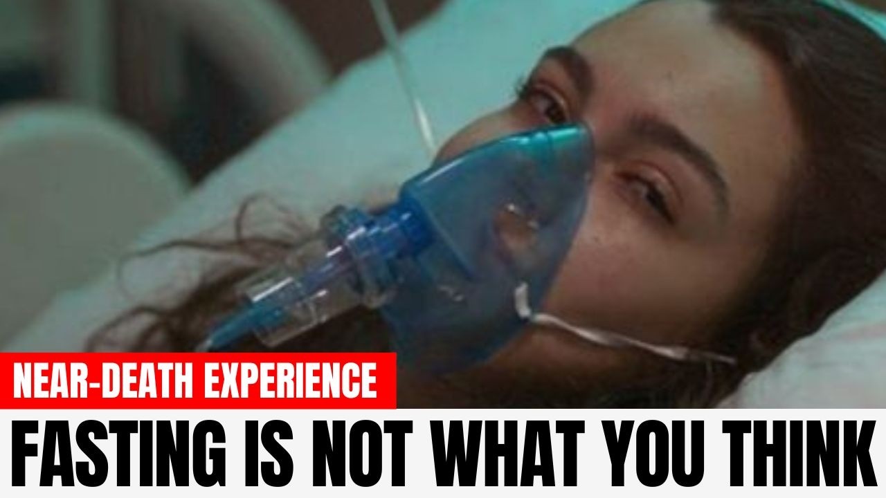 The Transformative Power of Fasting: A Near-Death Experience Testimony ...