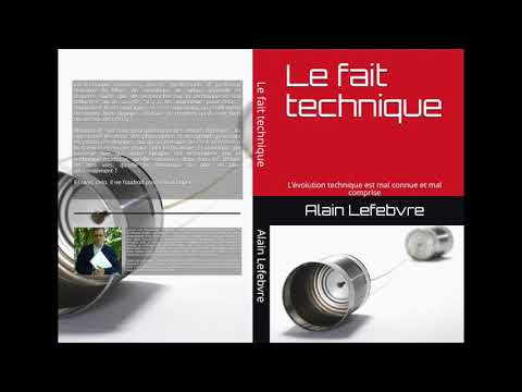 Lecture du livre « Le fait technique » : le chapitre 2 | Alain Lefebvre ...