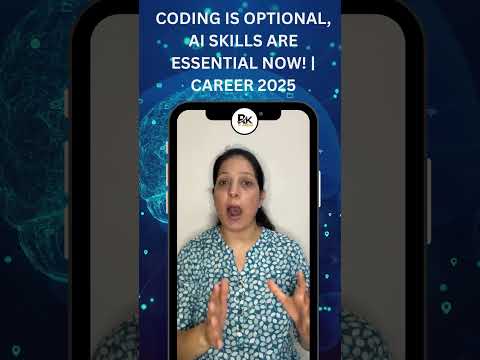 Coding Is Optional, AI Skills Are Essential Now! | Career 2025 – RK IT Arena