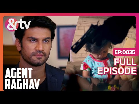 Anannya का अपहरण! | Agent Raghav Crime Branch | Ep.35 | And TV