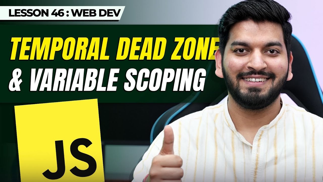 Temporal Dead Zone in JS || JavaScript Series 2024