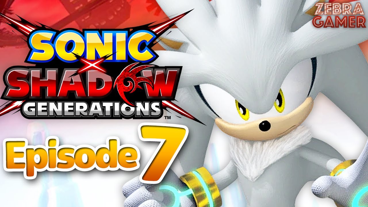 Sonic X Shadow Generations Gameplay Walkthrough Part 7 - Silver Boss Fight! Egg Dragoon Boss Fight!
