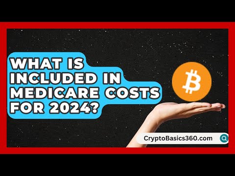 What Is Included in Medicare Costs for 2024? | Medicare Made Simple Guide News