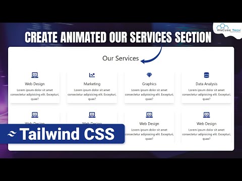 Learn Tailwind CSS Animation Tutorial | Create Animated Our Services Section using Tailwind CSS ...