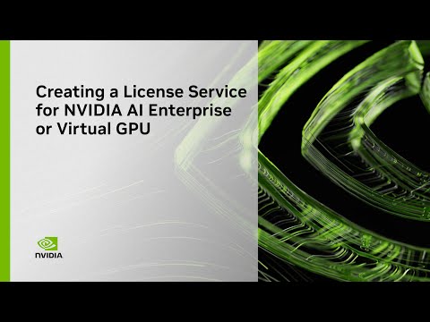 Creating a License Service for NVIDIA AI Enterprise or Virtual GPU