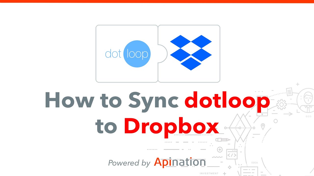 Automatically Backup Your dotloop Documents Into Dropbox
