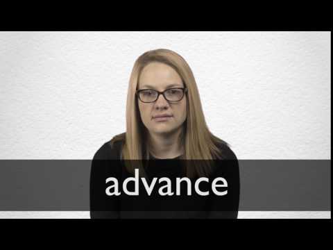 ADVANCE definition in American English | Collins English Dictionary