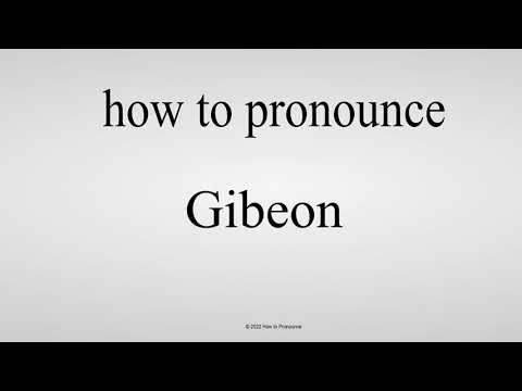 How to pronounce Gibeon (CORRECTLY)