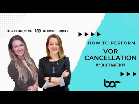 VOR Cancellation (Vestibular Examination)