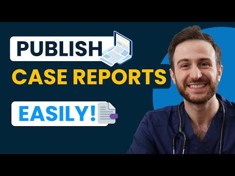 How to Write & Publish Case Reports