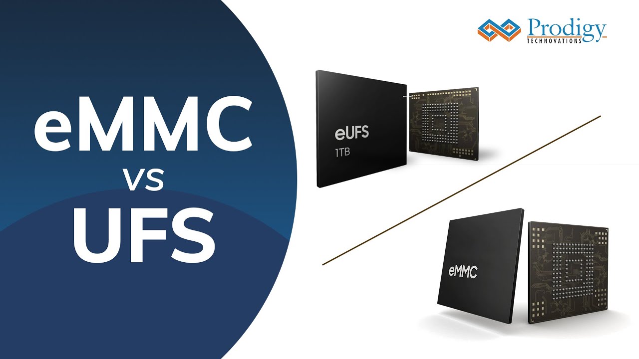 eMMC vs UFS | Prodigy Technovations