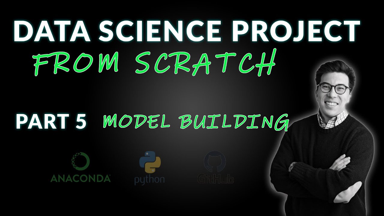 Data Science Project from Scratch  - Part 5 (Model Building)