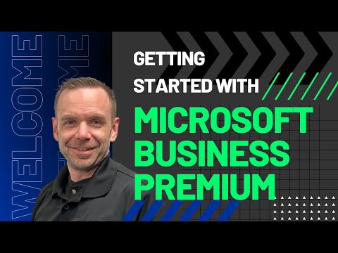 Getting Started With Your New Microsoft Business License