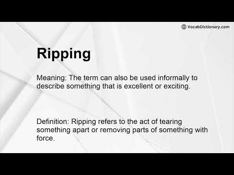 Ripping Meaning