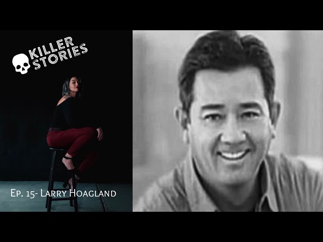 Dateline: Deadly Intent - Who is Larry Hoagland and what do we know about his crimes? Details ...