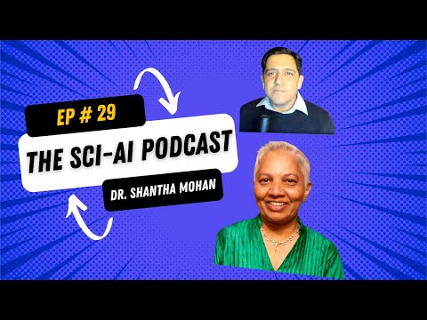 The SCI-AI Podcast | Shantha Mohan
