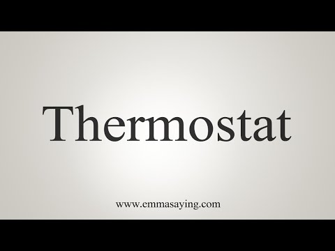 How To Say Thermostat
