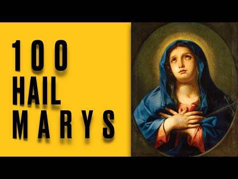 100 Hail Marys
