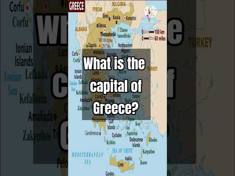 What is the Capital of Greece? | Quick Answer
