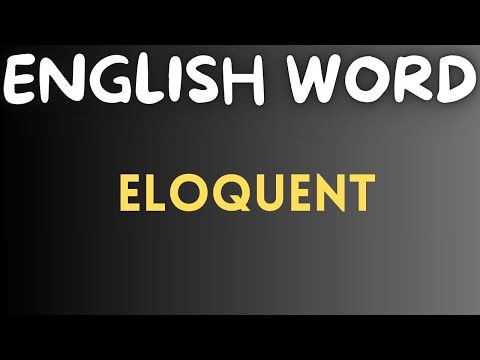 ELOQUENT MEANING