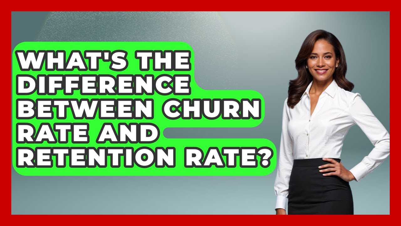 What's The Difference Between Churn Rate And Retention Rate? - Customer Support Coach