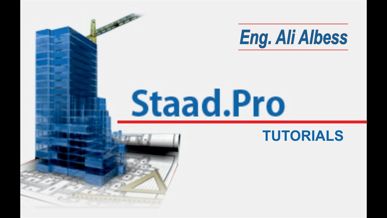 STAAD.PRO Tutorial: Lesson No. (2)
