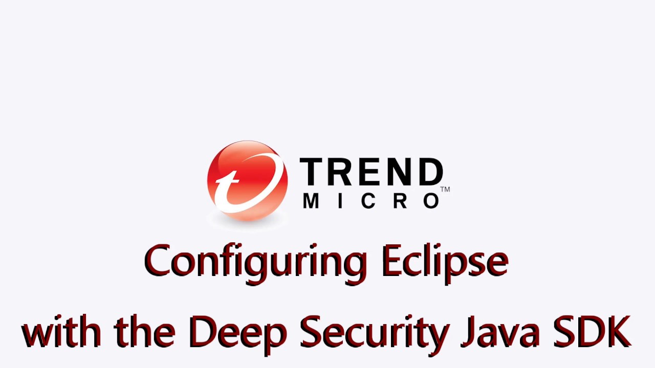 Configuring the Trend Micro™ Deep Security™ Java SDK