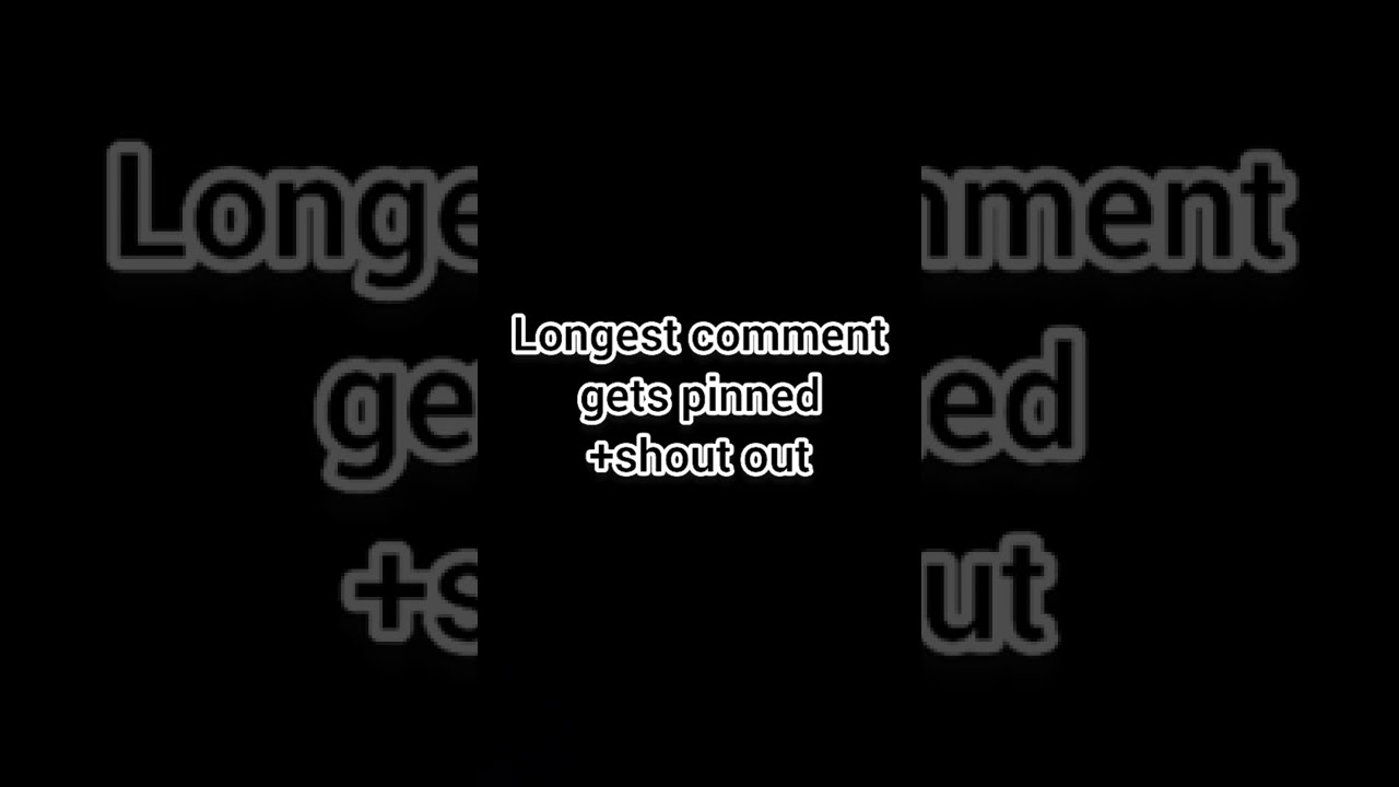 longest comment wins! 🏆