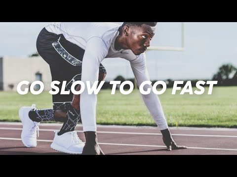 IF YOU WANT TO SUCCEED - GO SLOW TO GO FAST | Motivational & Inspirational Video