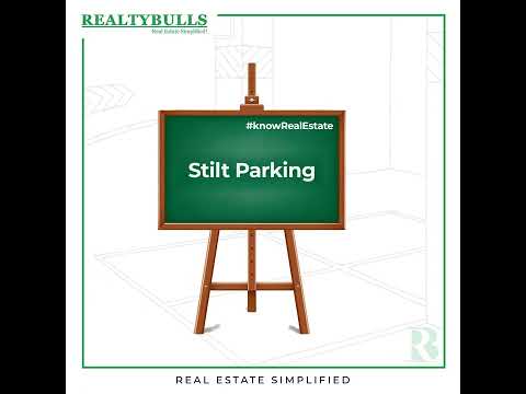 #KnowRealEstate What is Stilt Parking?