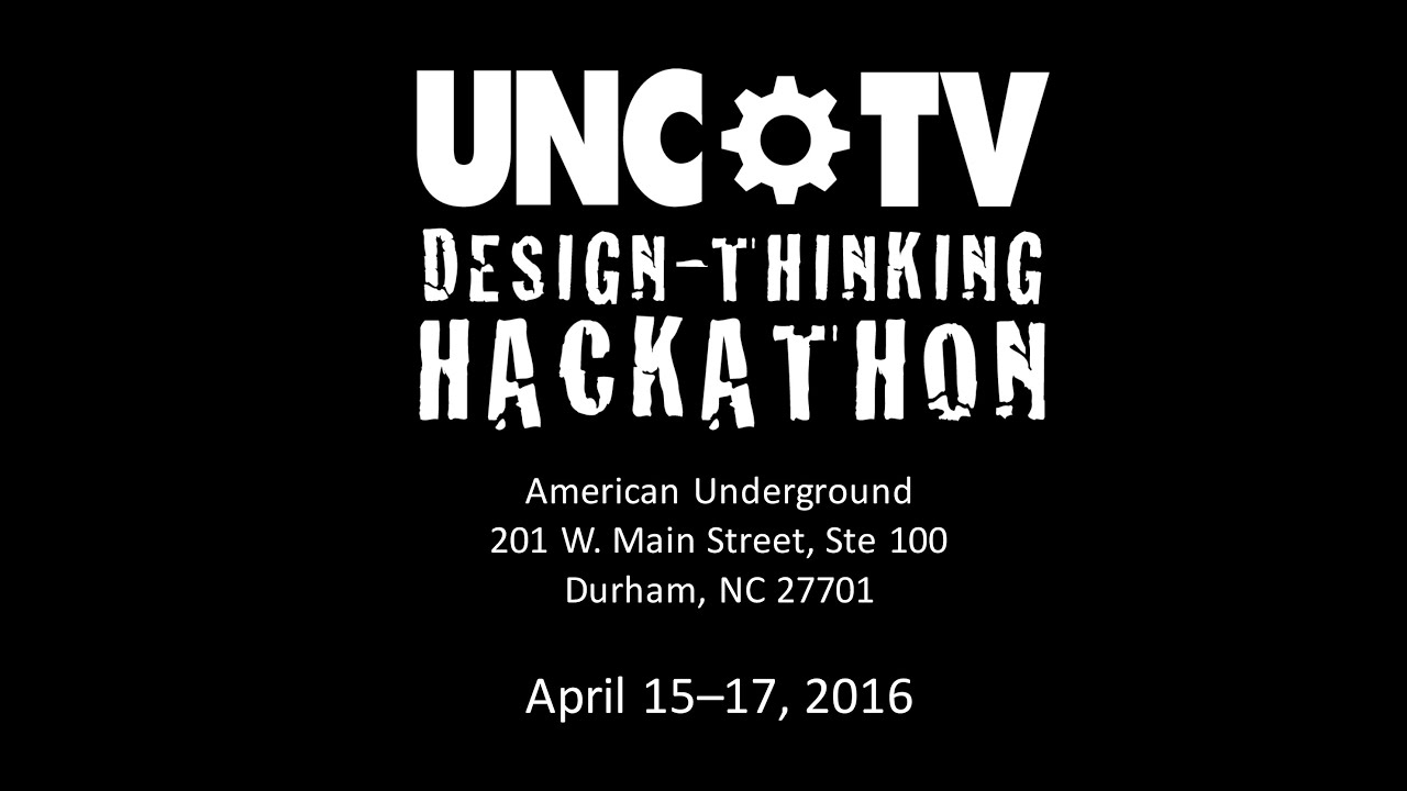UNC-TV Design-Thinking Hackathon