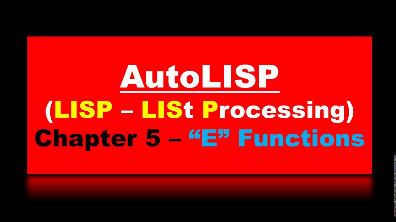AutoLISP Tutorial | AutoLISP 