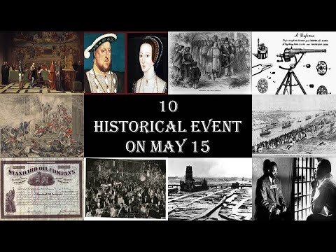 10 Historical Event On May 15