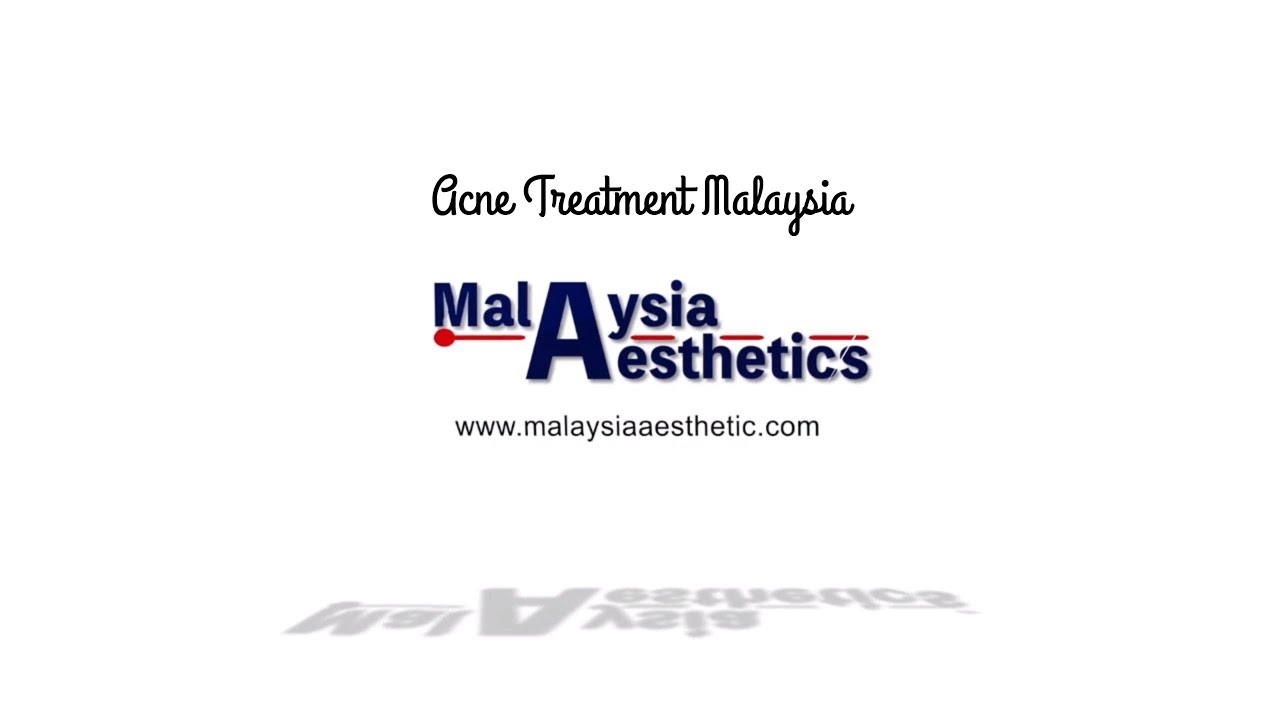 Acne Treatment Malaysia