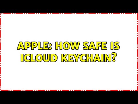 Apple: How safe is iCloud Keychain? (2 Solutions!!)
