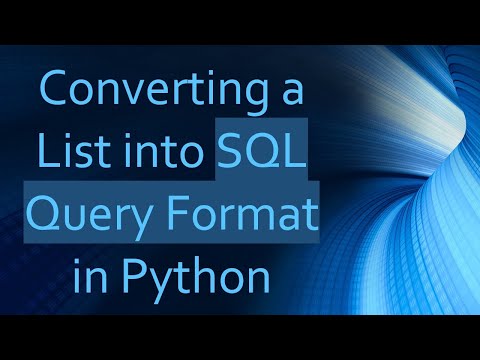 Converting a List into SQL Query Format in Python