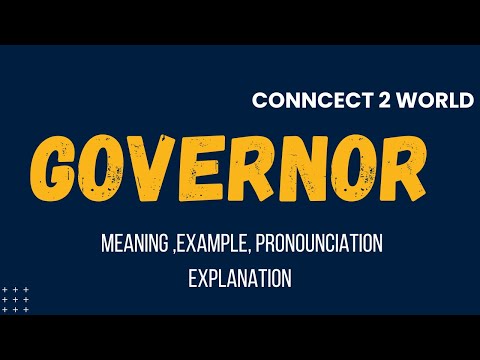 What Does governor Means || Meanings And Definitions With governor in ENGLISH