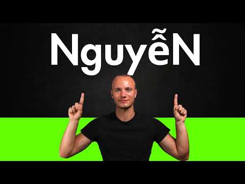 How to Pronounce NguyễN (Correctly)