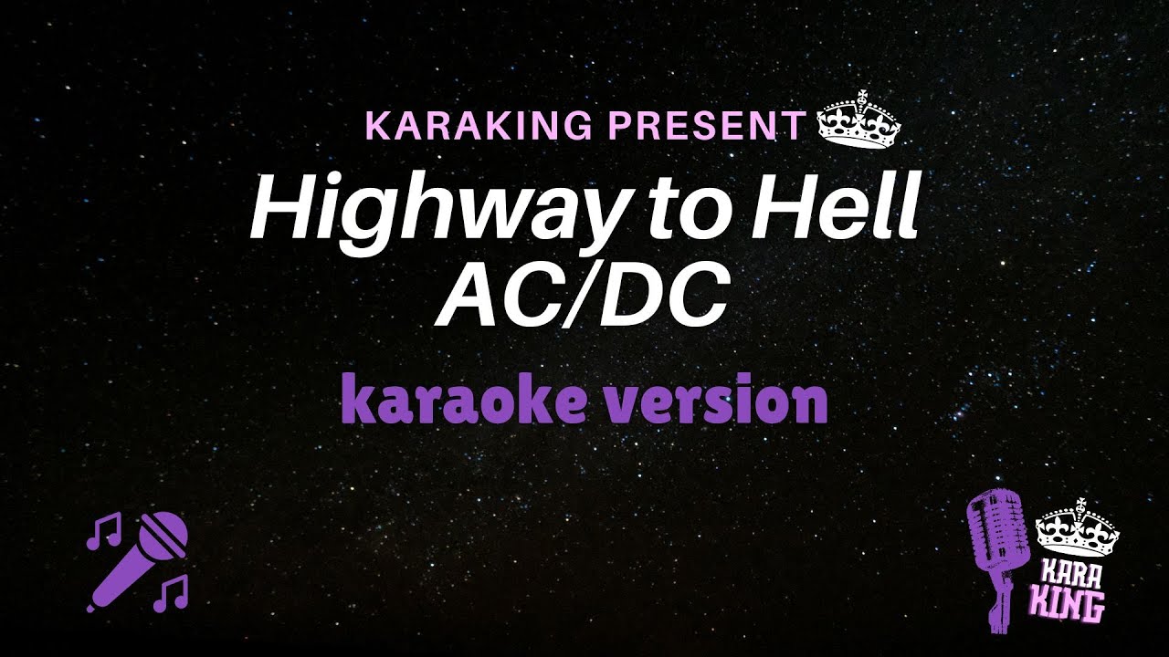 Highway to Hell karaoke - AC/DC - Version Lyrics from karaking Karaoke