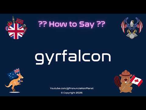 🦅 ❄️ How to Pronounce gyrfalcon? (CORRECTLY) | Pronunciation Planet