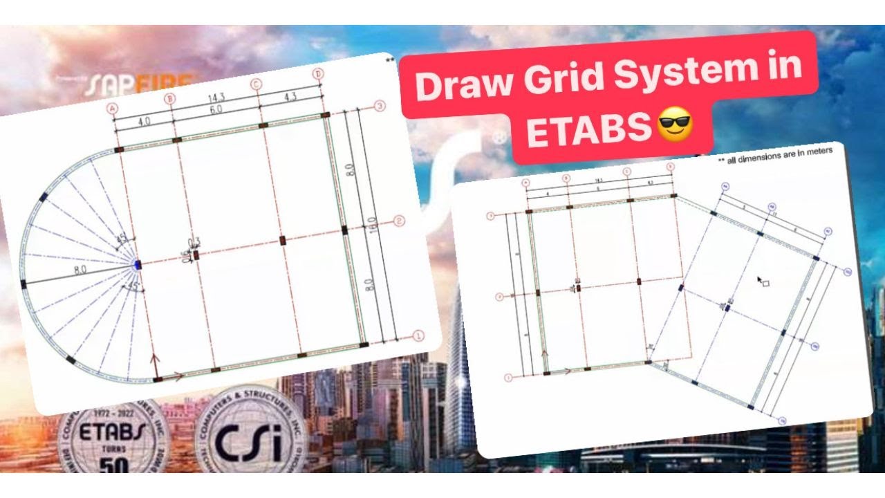 ETABS Coordinate and Grid system Explained: Tips and Tricks for Efficient Modeling!